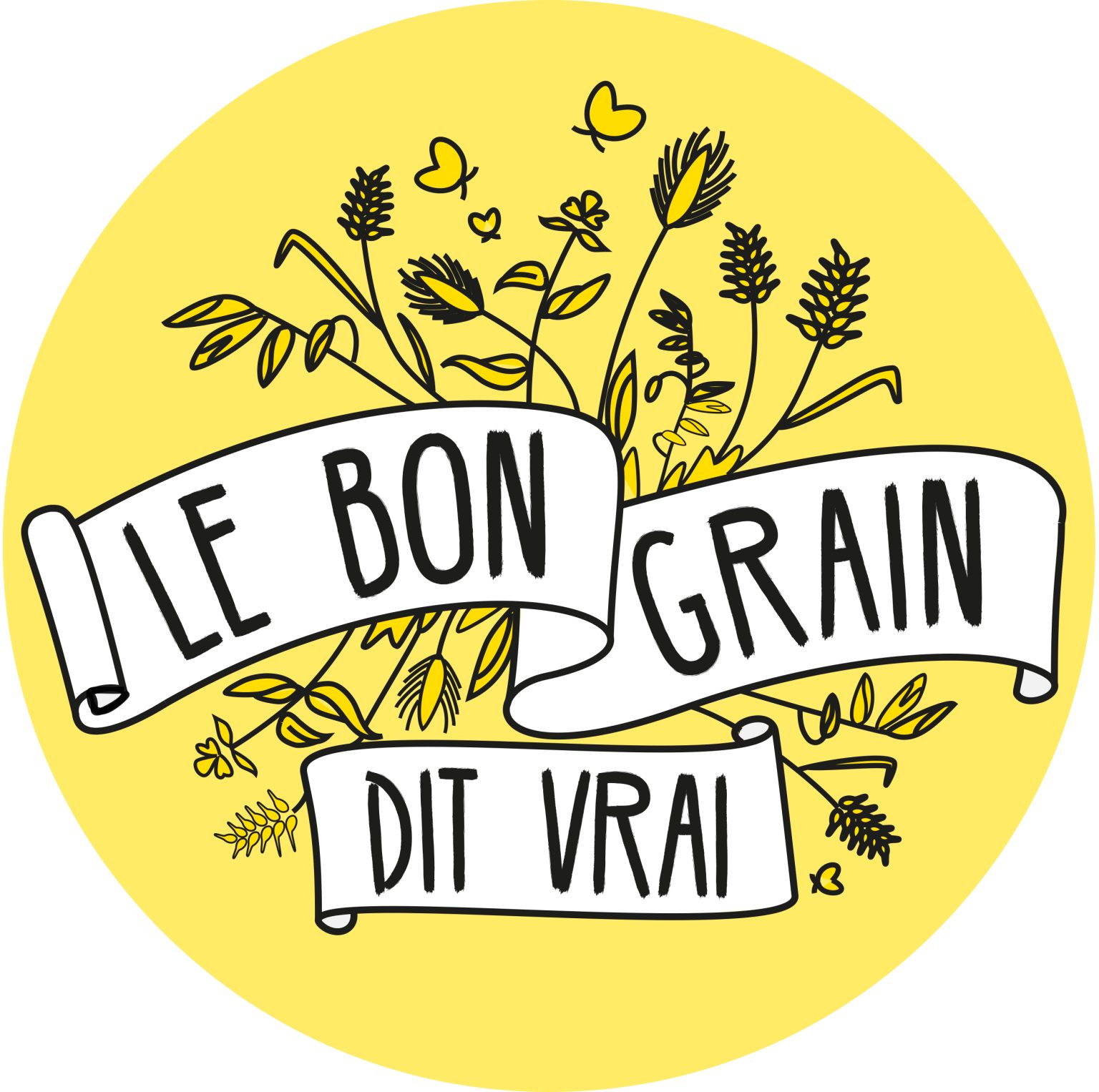Le Bon Grain Dit Vrai – Les Ecossolies